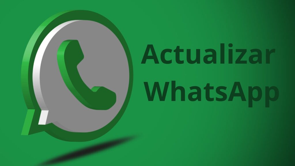 Cómo Actualizar WhatsApp a la última Versión – misaplis.com